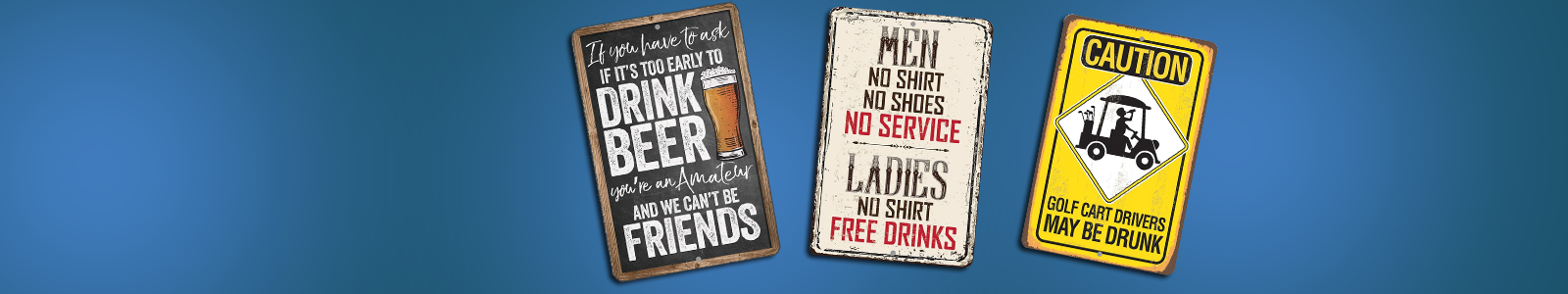 Bar/Manly Signs - Lone Star Art